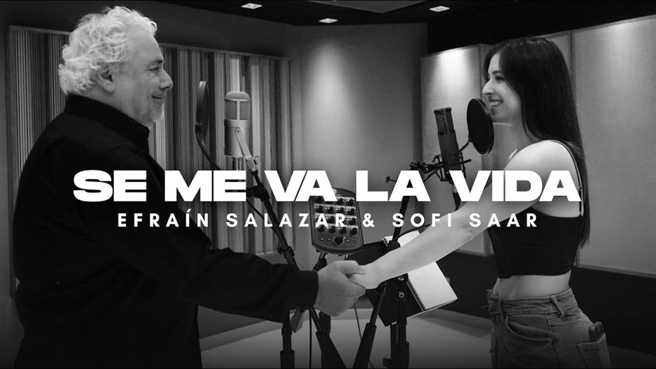 Sofi Saar & Efraín Salazar - Se Me Va la Vida - YouTube