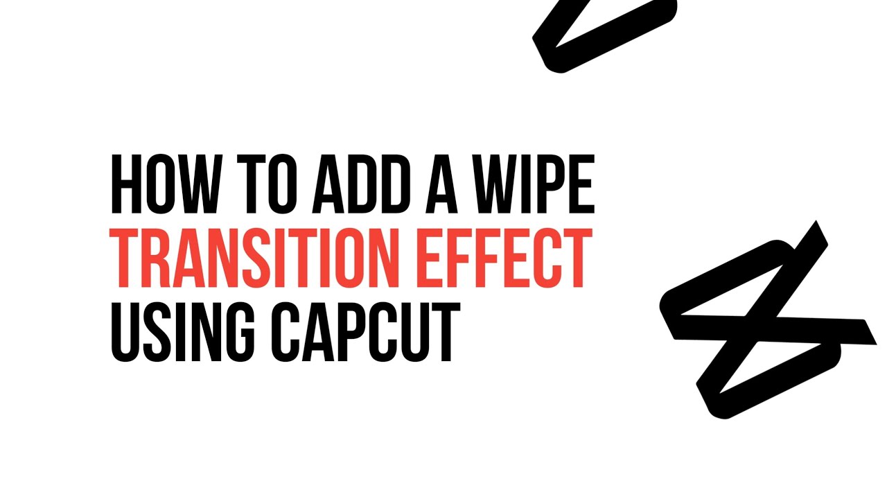 How to add a wipe transition effect using CapCut - YouTube