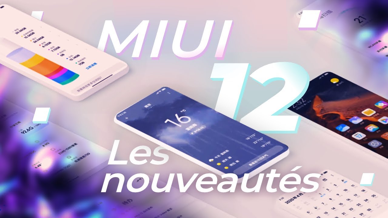 MIUI 12 : toutes les nouveautés de la nouvelle INTERFACE de XIAOMI ...