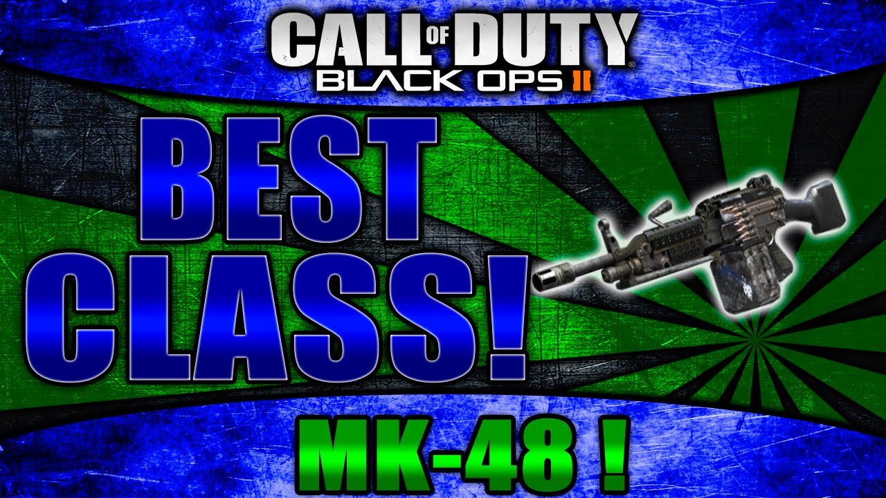 Black Ops 2: BEST LMG CLASS SETUP! - MK-48 (33-5) - YouTube