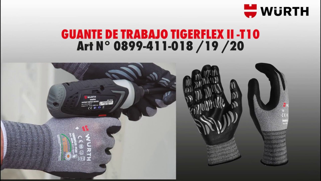 GUANTES TIGERFLEX® PLUS WURTH Cod. 0899-411-018 - YouTube