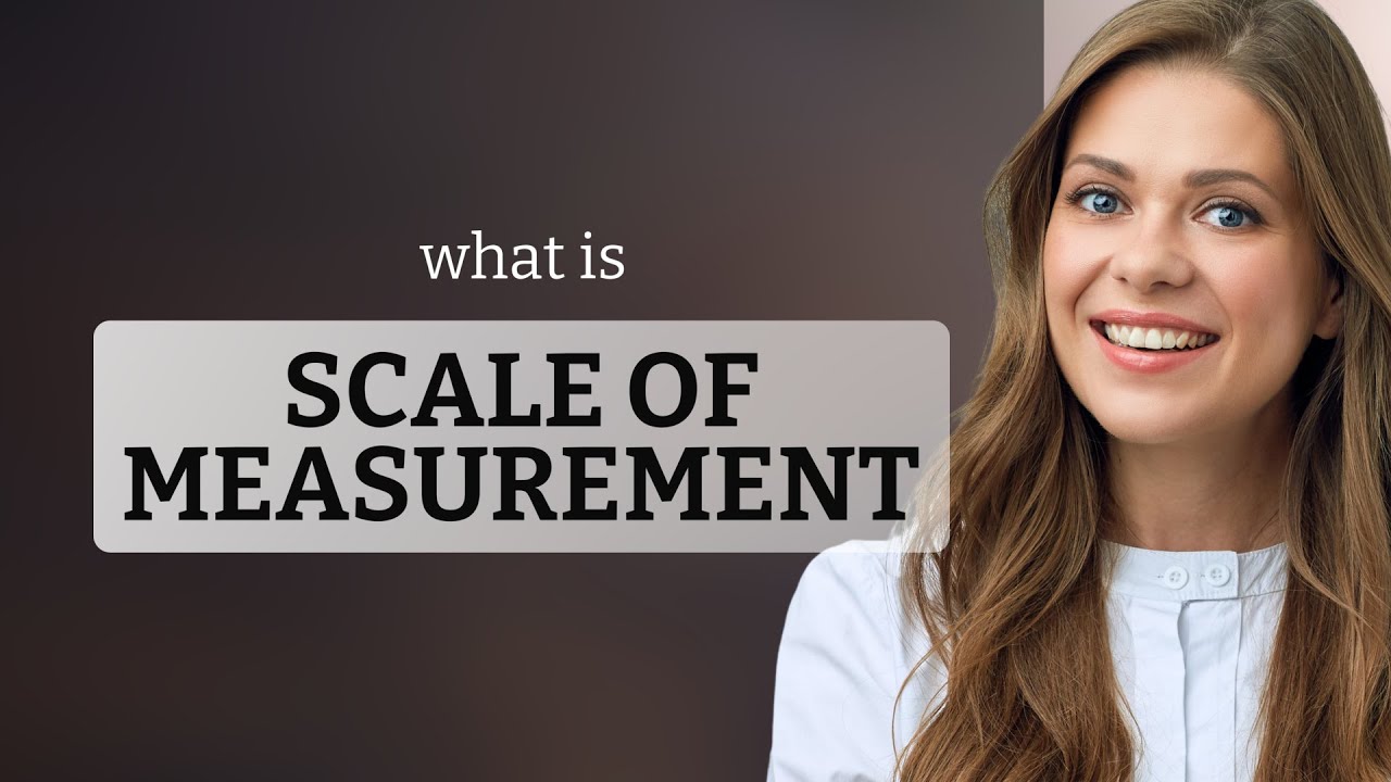 Understanding Scales of Measurement: A Guide to Quantifying the World ...