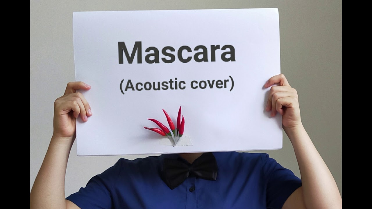 Mascara _ Chillies (Acoustic cover) - YouTube