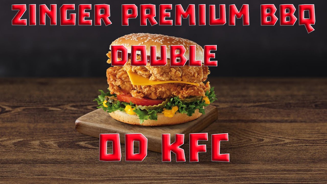 JdemeŽrát! 39. díl - Zinger Premium BBQ Double od KFC - YouTube