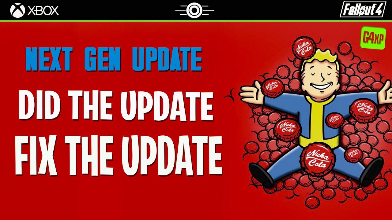 FALLOUT 4 - NEXT GEN UPDATE - DID THE UPDATE FIX THE UPDATE - YouTube