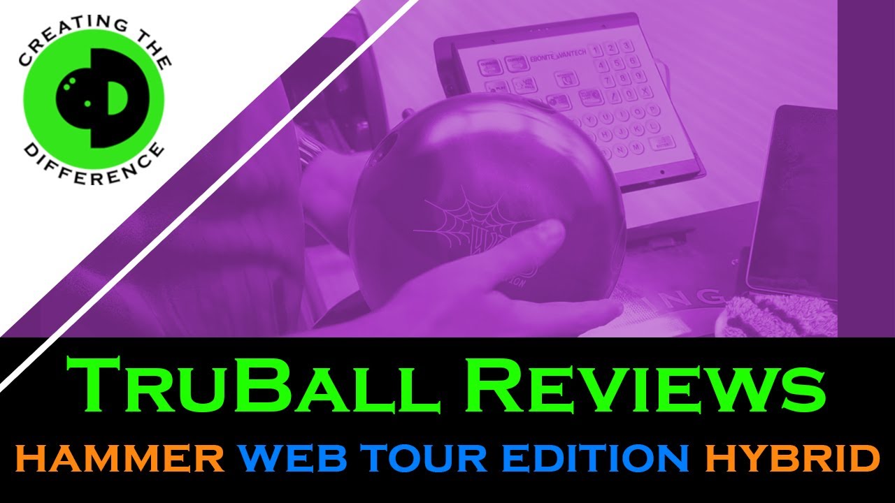 Hammer Web Tour Edition Hybrid Bowling Ball Review | TruBallReviews ...