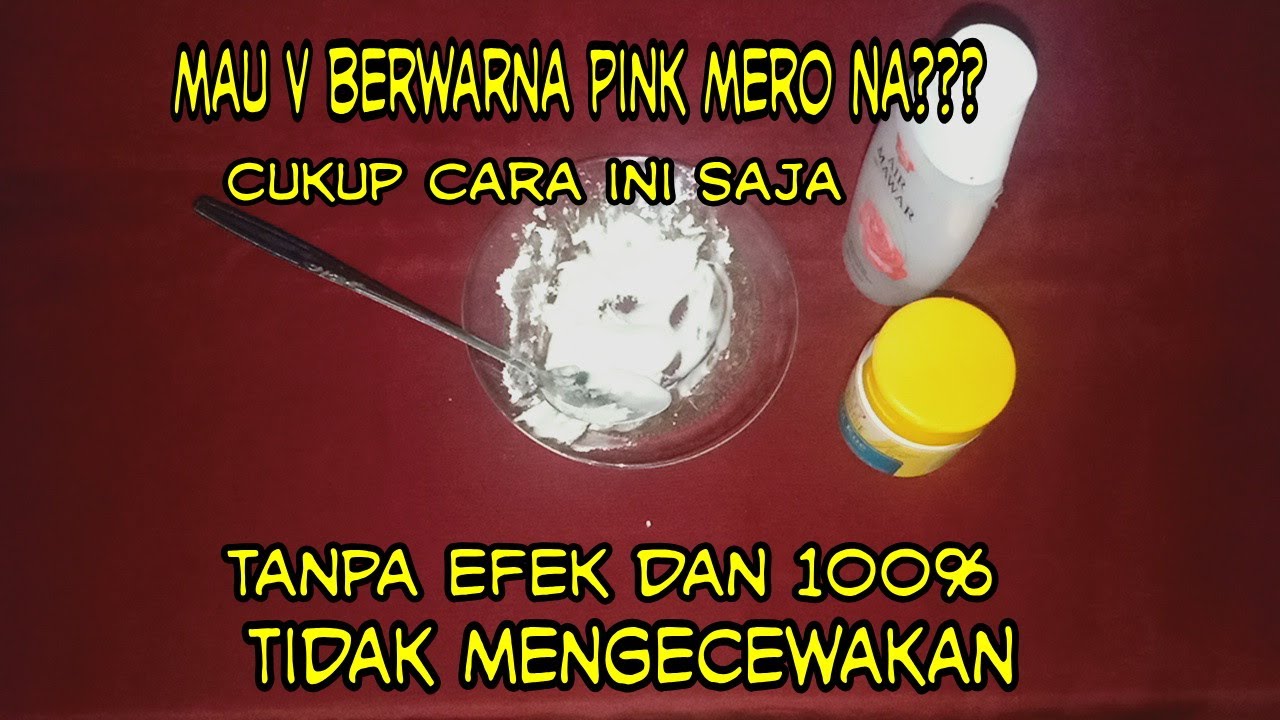 Stop Lserr!! Cukup Lakukan Cara Ini, Maka V Akan Berwarna Pink Segar ...