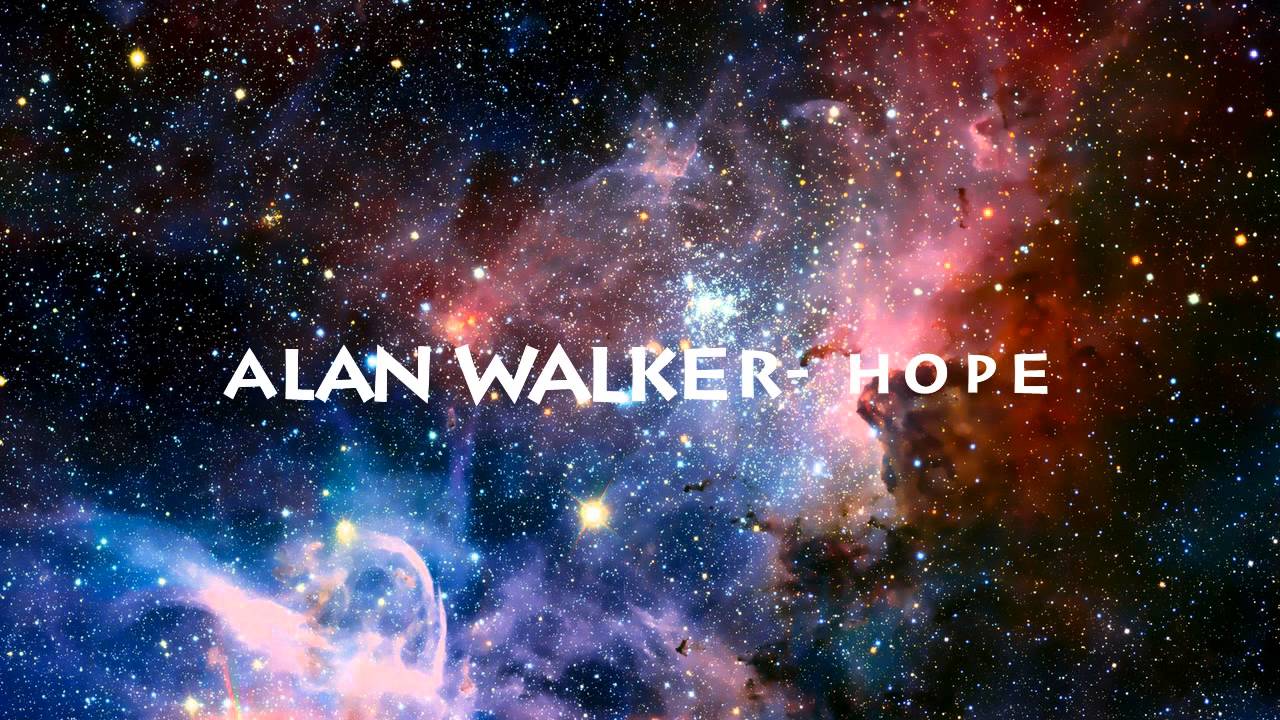 Alan walker- Hope - YouTube