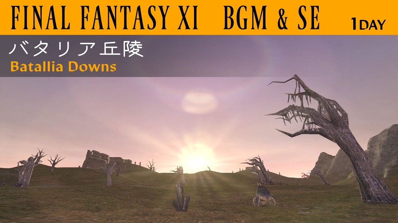 FF11 - バタリア丘陵 Batallia Downs - 1day Vana'diel BGM&SE - YouTube