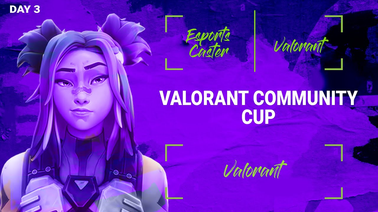Valorant Community Cup by AnkyShots Live - Day 3 | Valorant Tournament ...