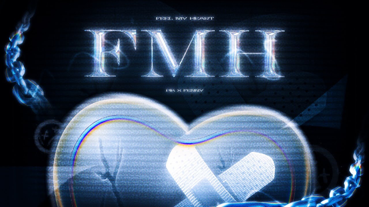 FMH (FEEL MY HEART) - PIK x Fenny | Official Lyrics Video - YouTube