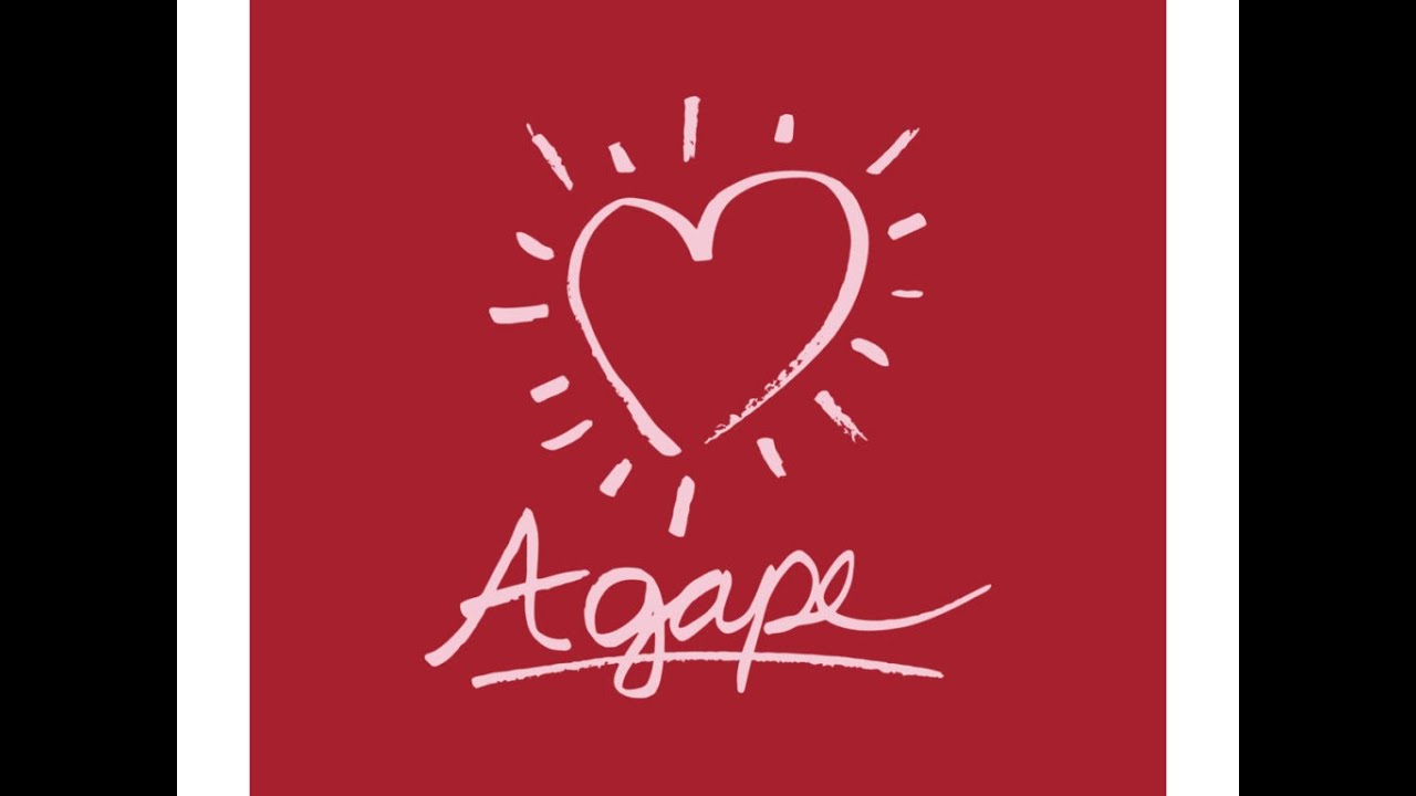 Agape Love - Lesson for Elementary Students, Staff and Families - YouTube