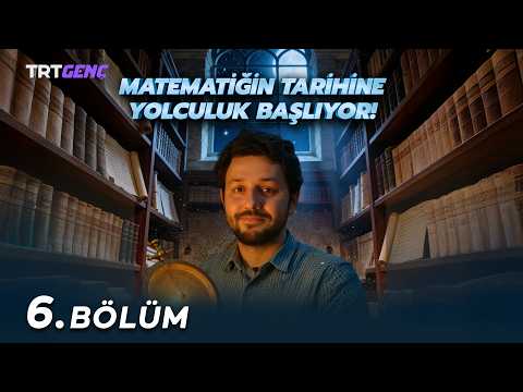 Bilimin Öncüleri 6. Bölüm