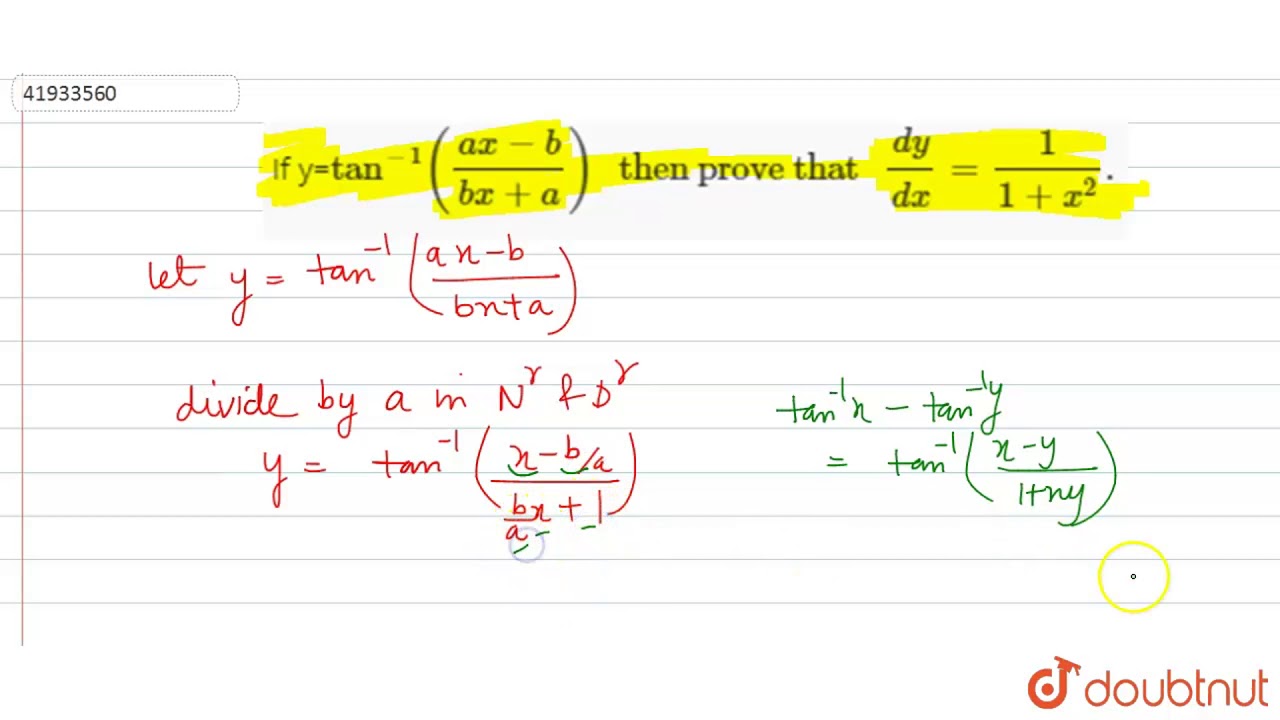 If y=` tan ^-1((ax-b)/(bx+a)) \" then prove that \" du/dx=1/(1+x^2 ...