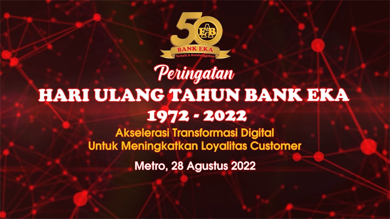 HUT Ke-50 Bank Eka - Akselerasi Transformasi Digital - YouTube
