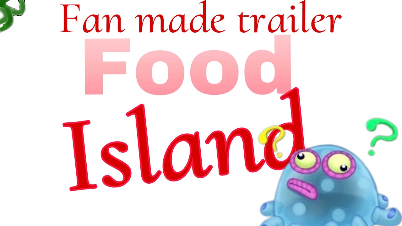 Food island fan made trailer - YouTube