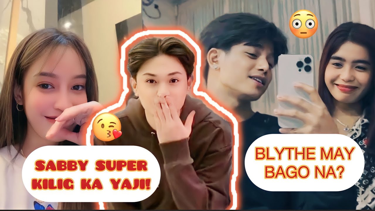 SABBY SUPER KILIG SA FLYING KISS NI YAJI! 😍🥰😘 BLYTHE MAY BAGO NA NGA BA ...