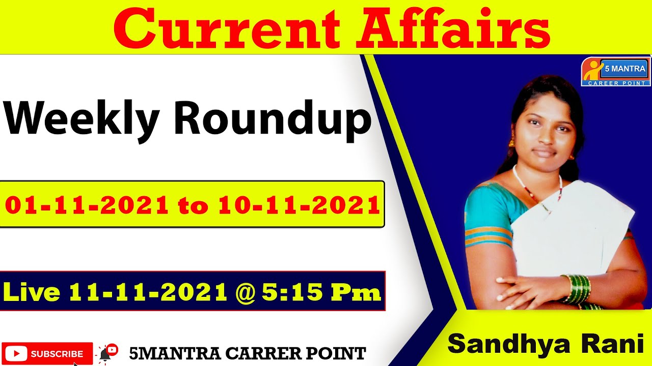 GK and Current Affairs Weekly Roundup by Sandhya Rani Madam. - YouTube