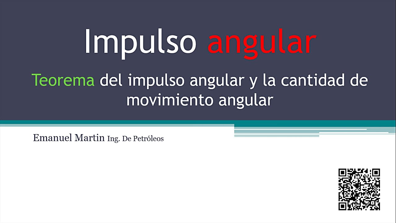 IMPULSO ANGULAR FISICA | Teorema del impulso y cantidad de movimiento ...