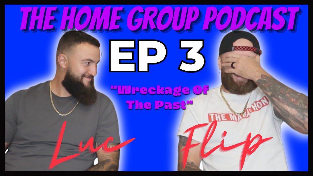 Wreckage Of The Past | The Home Group Pod Ep 3 - YouTube