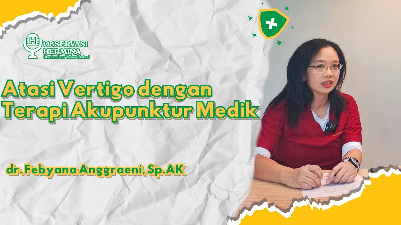 Atasi Vertigo Dengan Terapi Akupuntur Medik - YouTube