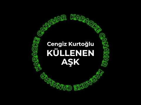 Cengiz Kurtoğlu - Küllenen Aşk (Karaoke) | Karaoke Canavar