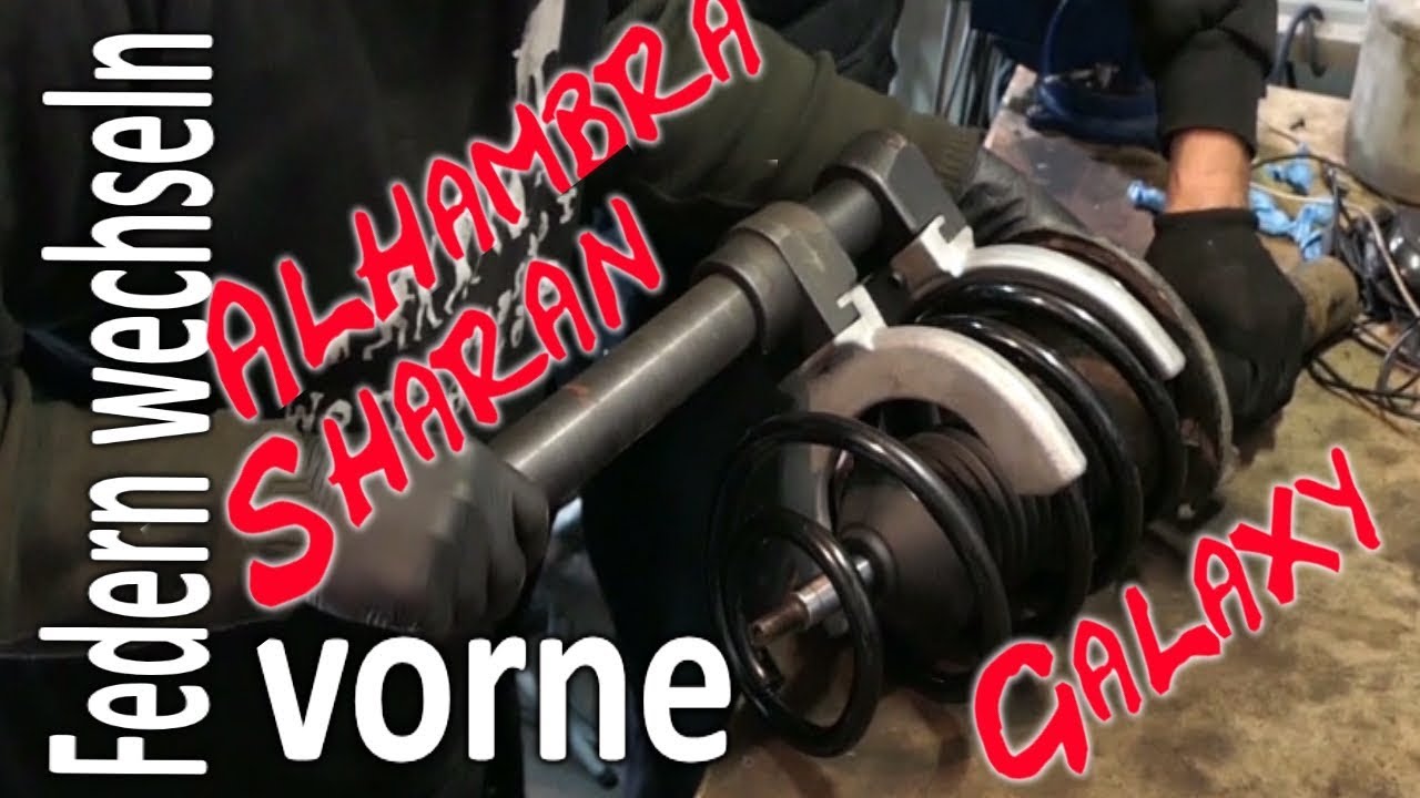 Sharan Alhambra Feder gebrochen, Federn vorne wechseln. -Teil2- - YouTube
