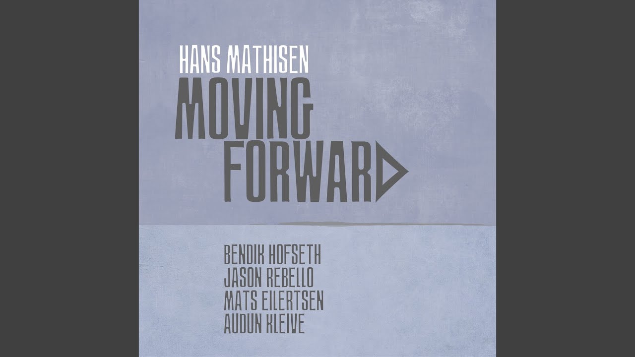 Moving Forward - YouTube