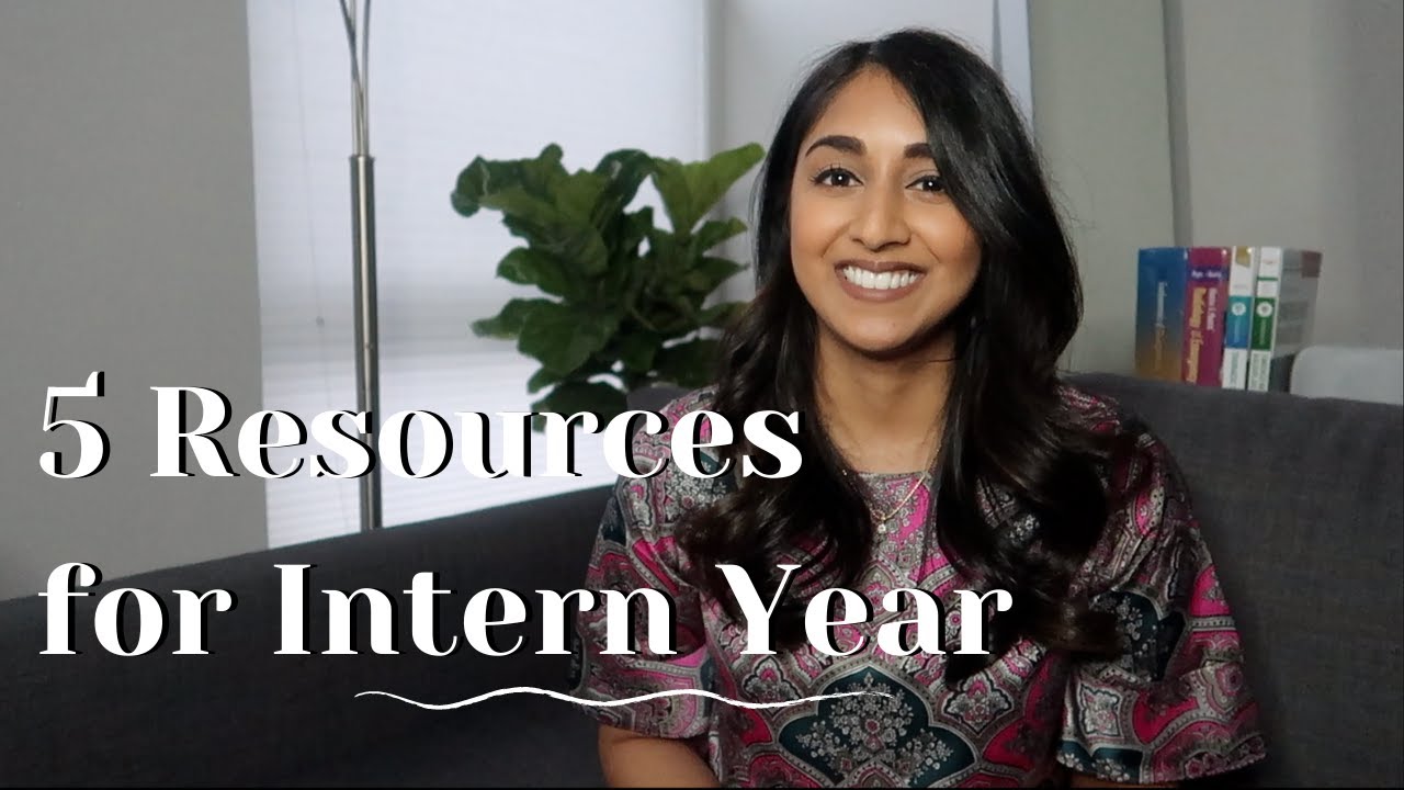 5 Resources for Intern Year | Intro to Residency Series - YouTube
