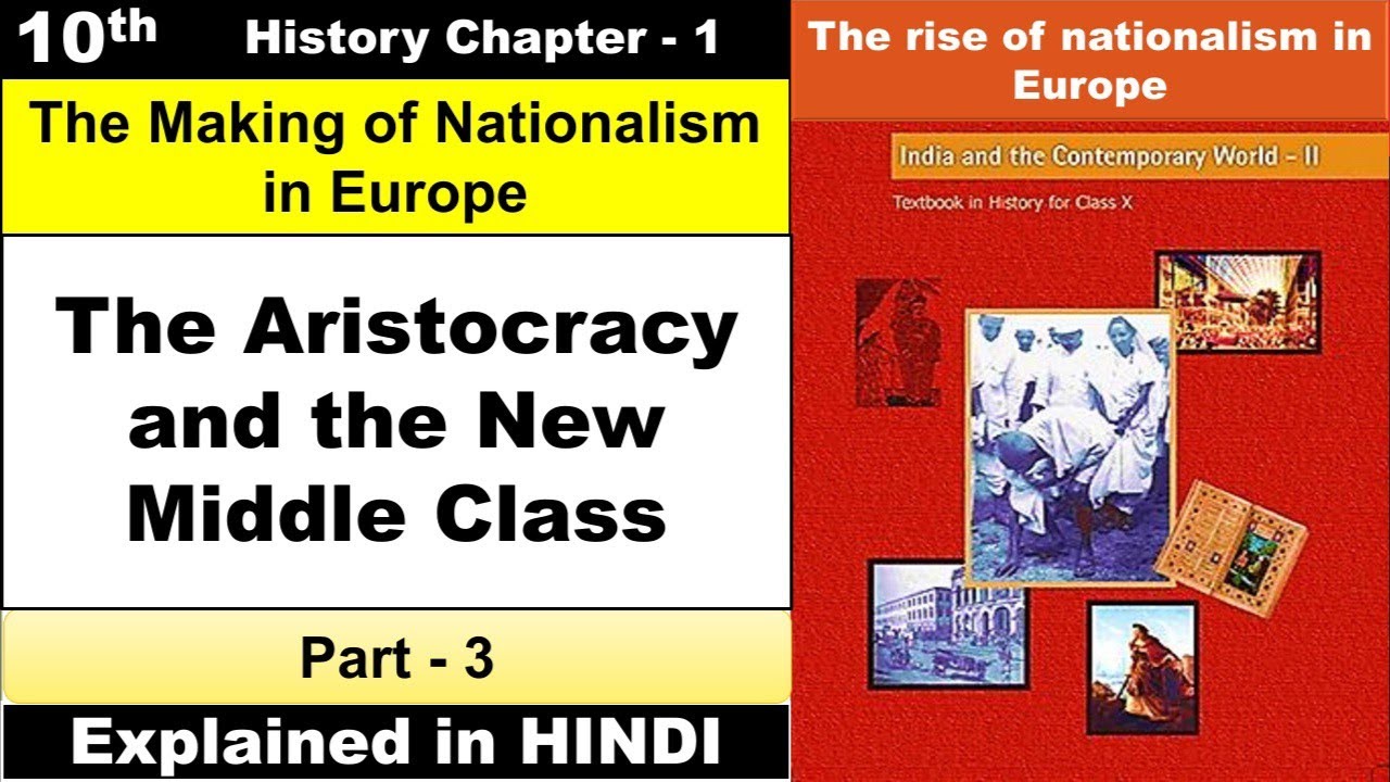 The Aristocracy and the New Middle Class - The Rise of Nationalism in ...