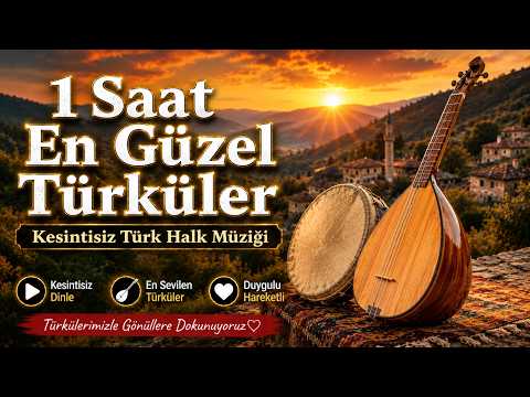 En Güzel Karışık Türküler | 1 Saat Kesintisiz | Türkü Candır