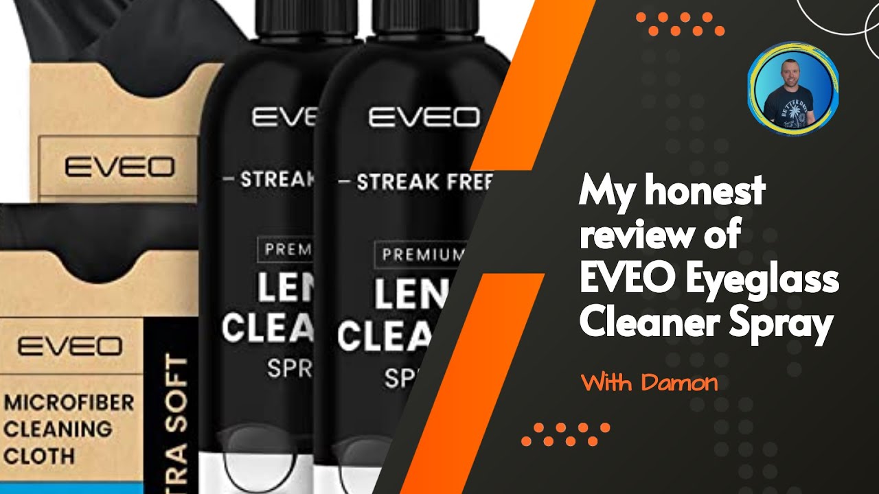 My honest review of EVEO Eyeglass Cleaner Spray - YouTube
