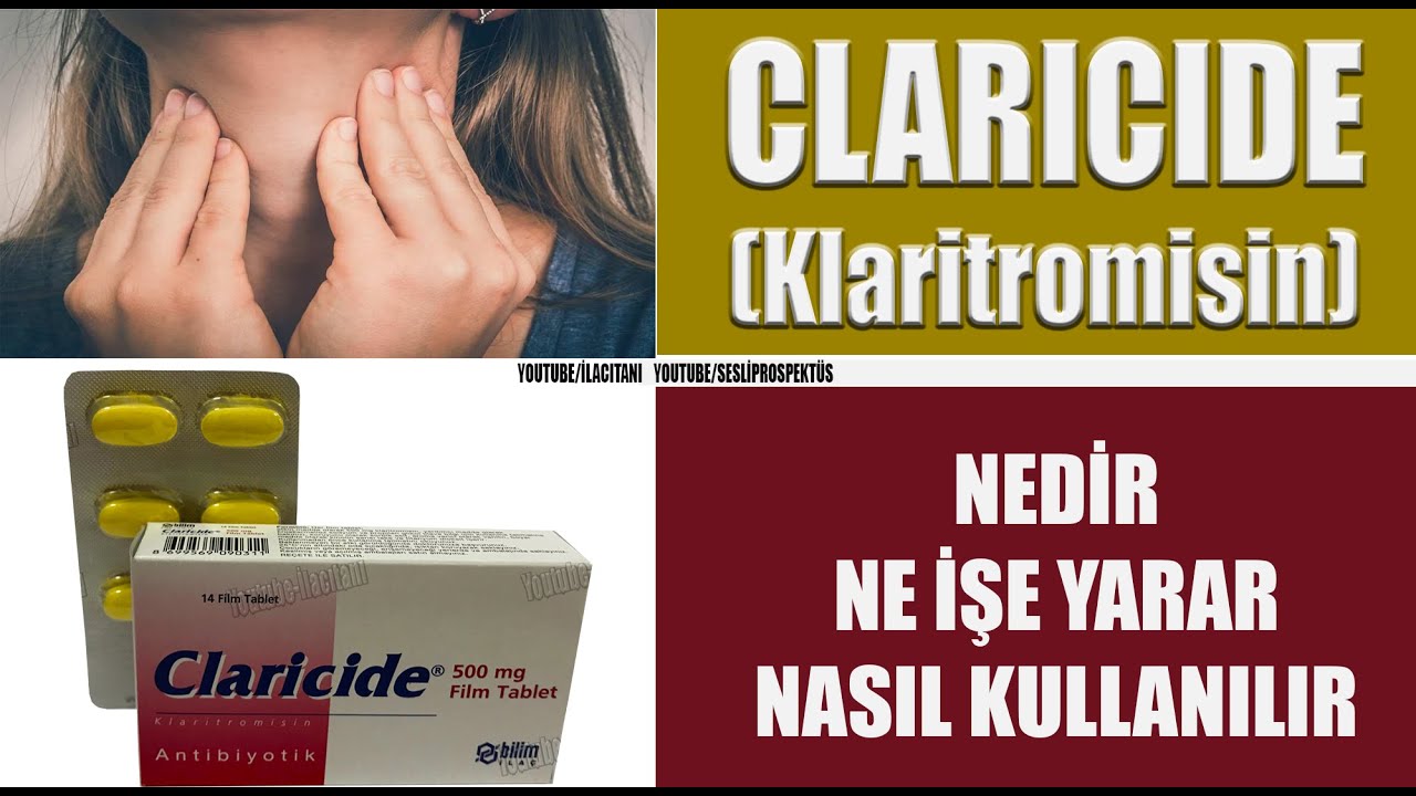 CLARICIDE TABLET (Klaritromisin) Nedir, Niçin Kullanılır, Nasıl ...