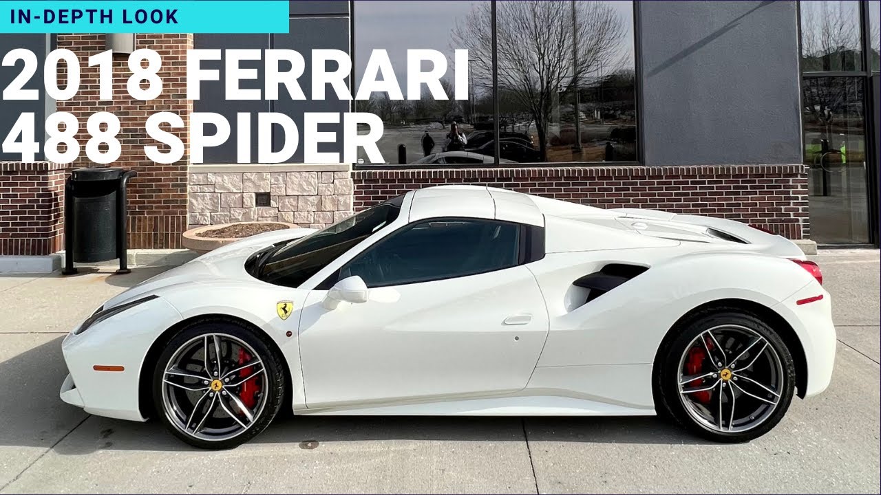 2018 Ferrari 488 Spider - In-Depth Look - YouTube