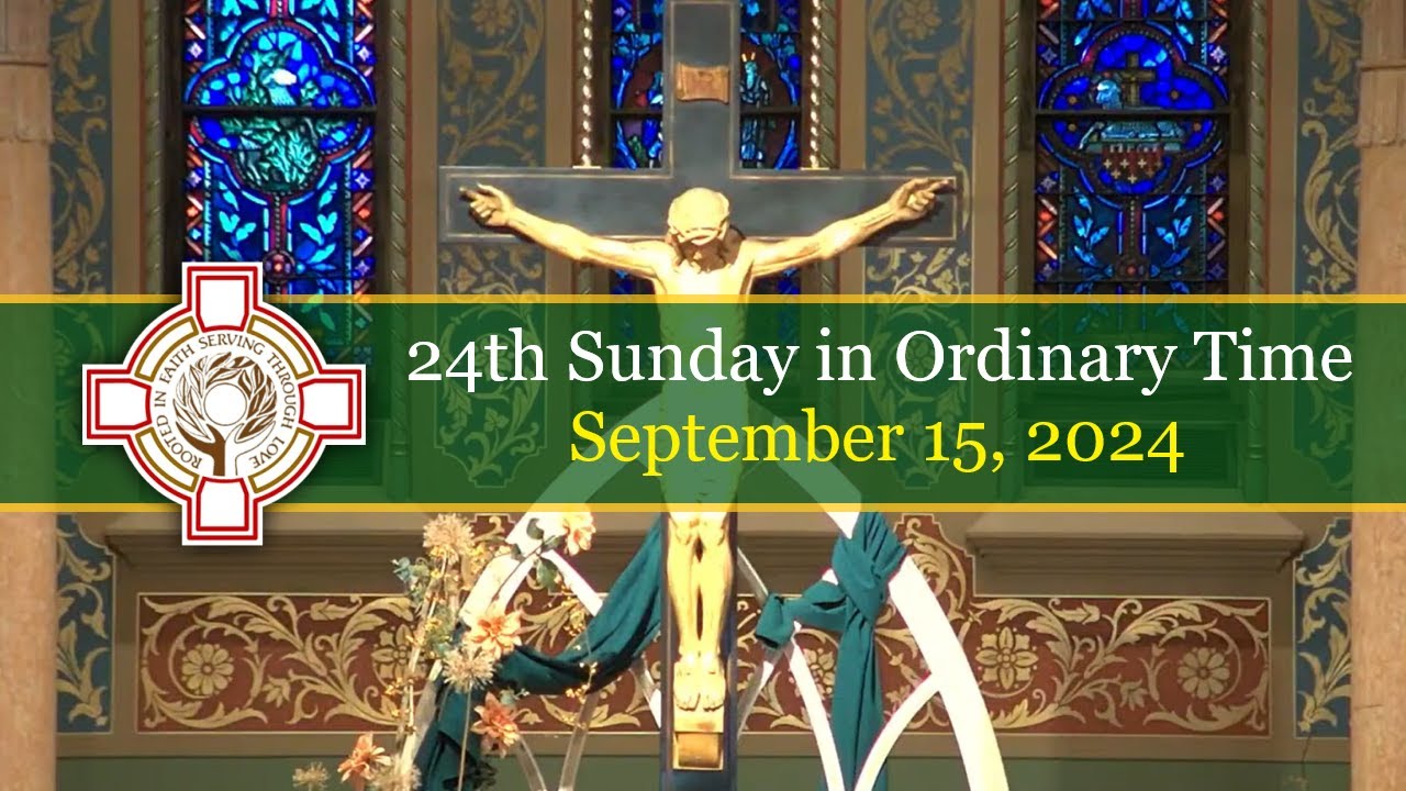 24th Sunday in Ordinary Time - YouTube