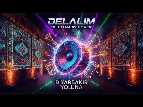 Delalım (Diyarbakır Yoluna) - Heavy Bass Club Remix