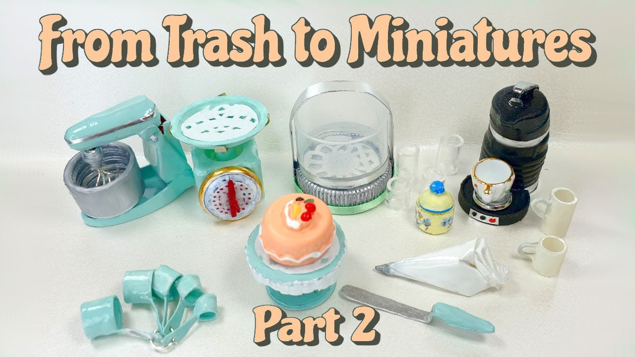 MINIATURES Made From TRASH! PART 2 | Miniature Kitchen # ...