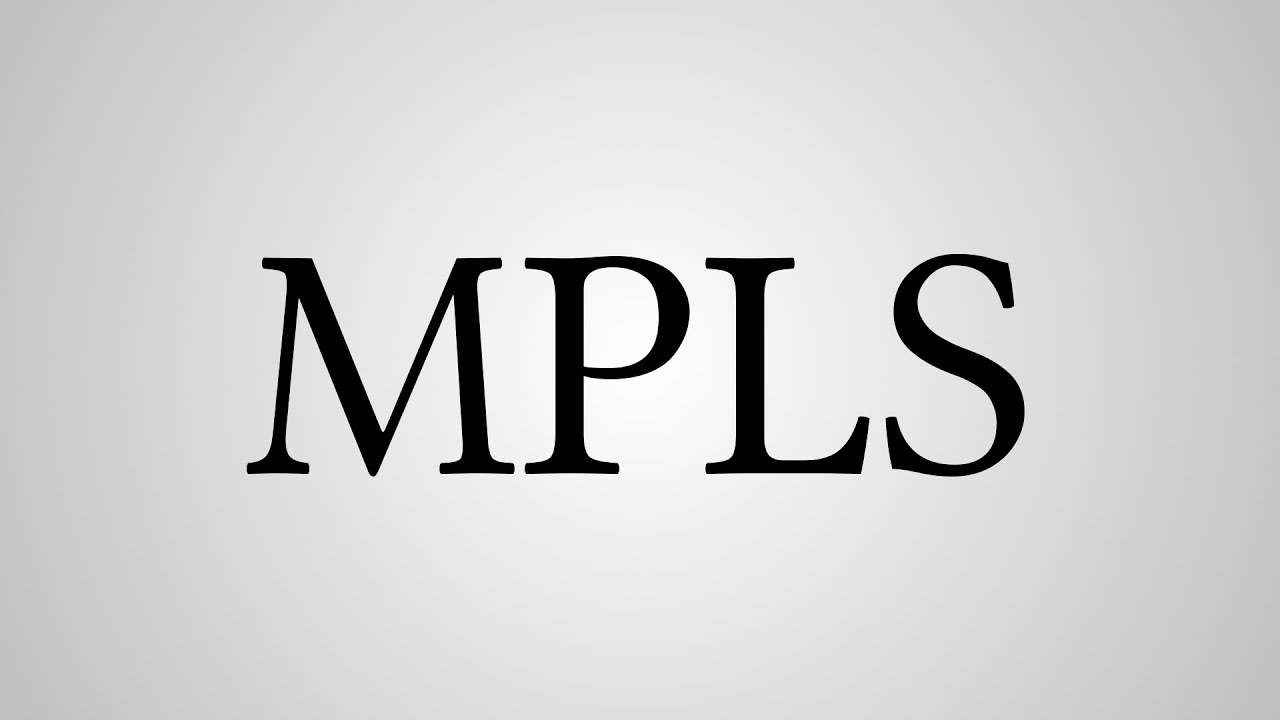 What Does "MPLS" Stand For? - YouTube