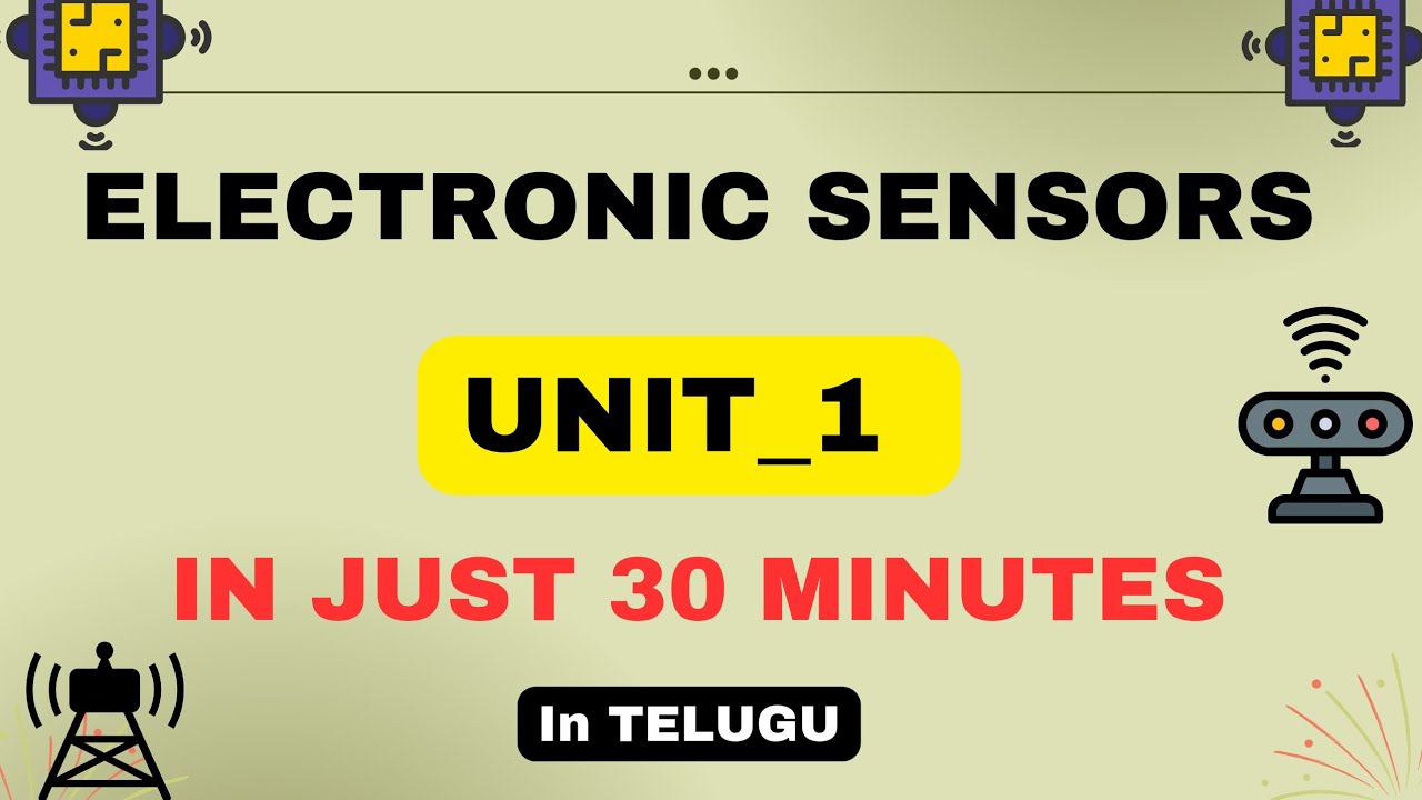 electronic sensors unit 1 | in one shot (30 minutes) - YouTube
