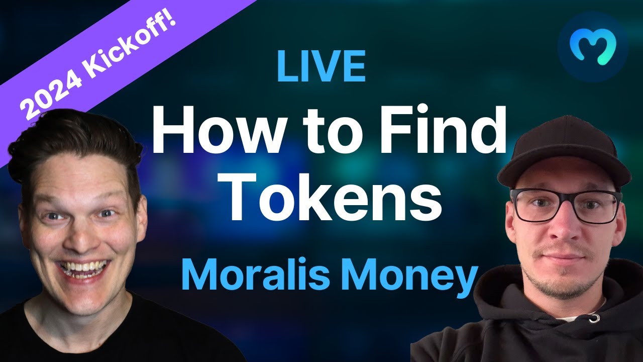 Exploring Tokens with Moralis Money - 2024 Kickoff! - YouTube