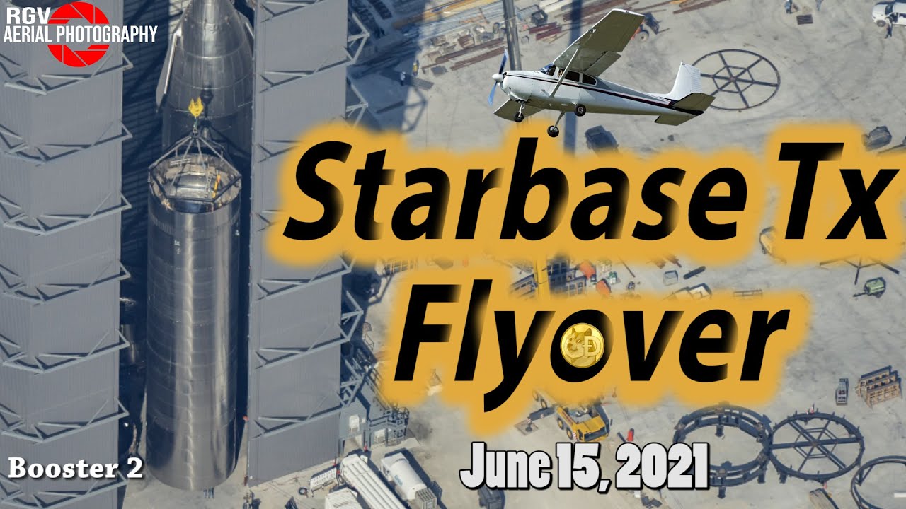 SpaceX Starbase Tx, Flyover (June 15, 2021) - YouTube