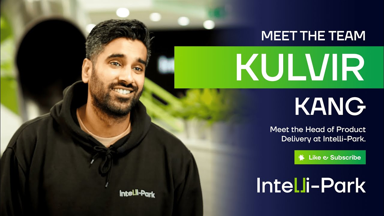Meet Kulvir - Head of Product Delivery - Inside Intelli-Park - YouTube