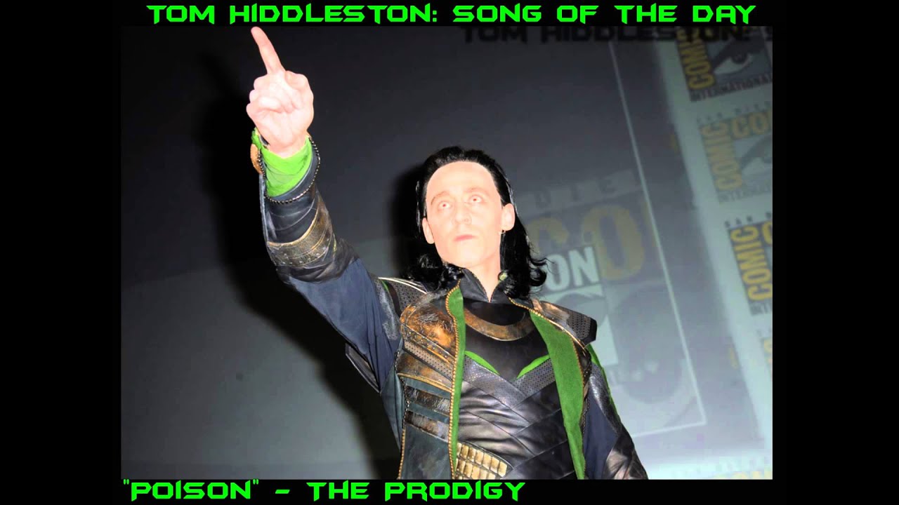 Tom Hiddleston: Song of The Day. Poison - Prodigy (1995) - YouTube