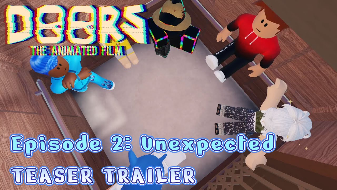 Doors: The Animated Flim Episode 2: Unexpected TEASER TRAILER - YouTube