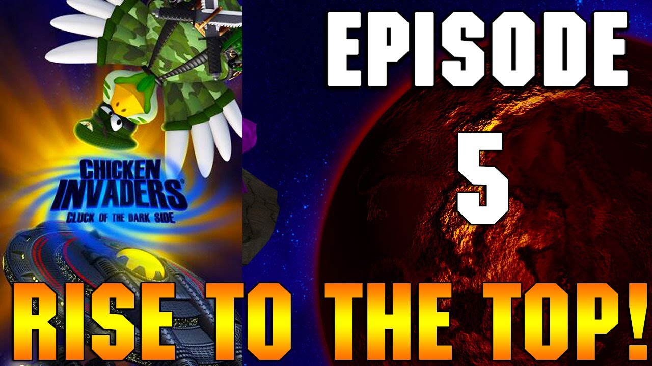Chicken Invaders 5: Cluck of the Dark Side - A Rise to the Top Series ...
