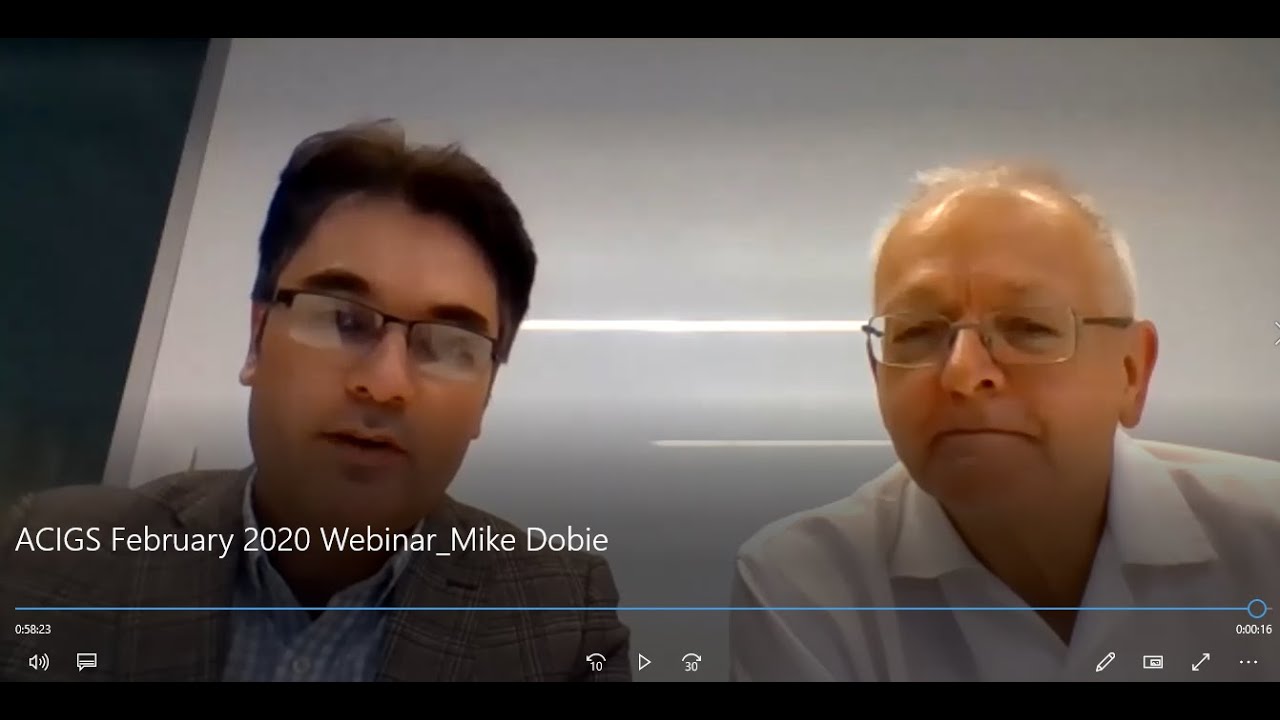 ACIGS February 2020 Webinar Mike Dobie - YouTube