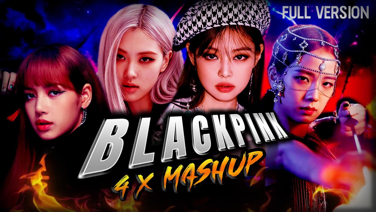 BLACKPINK - 4 Title Songs Mashup 2020 (LG /HYLT /KTL /4D) - YouTube Music