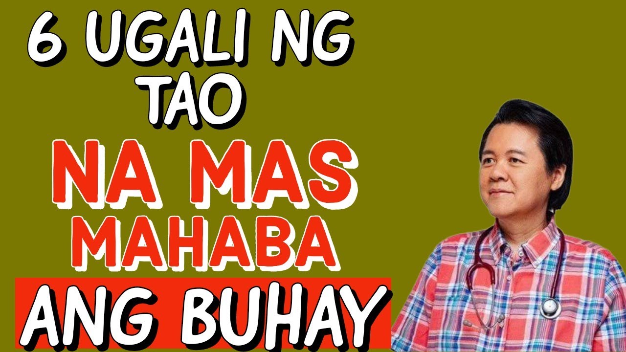 6 Ugali ng Tao na Mas Mahaba ang Buhay. (Reposted Video) - YouTube