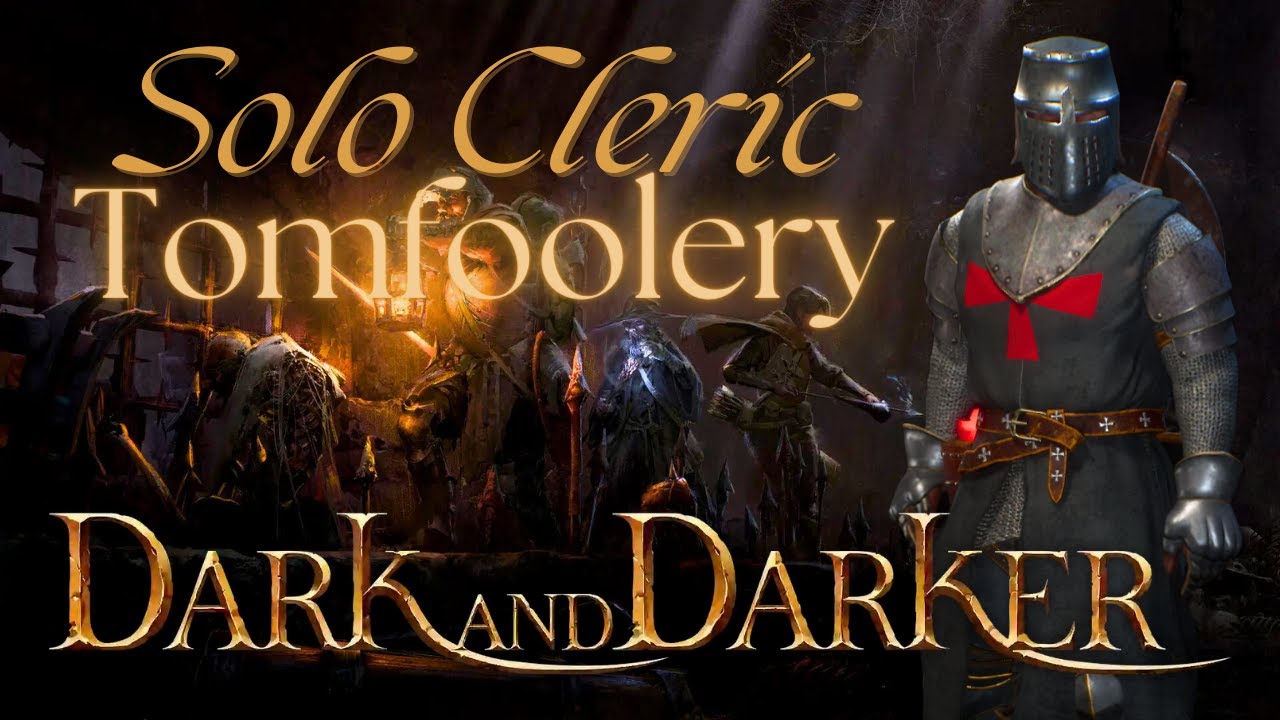 This Game is Full of Tomfoolery | Dark and Darker - Solo Cleric - YouTube