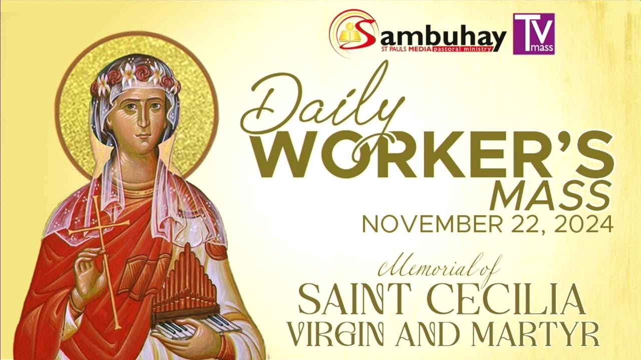 Sambuhay TV Mass | November 22, 2024 | Memorial of St. Cecilia, Virgin and Martyr - YouTube